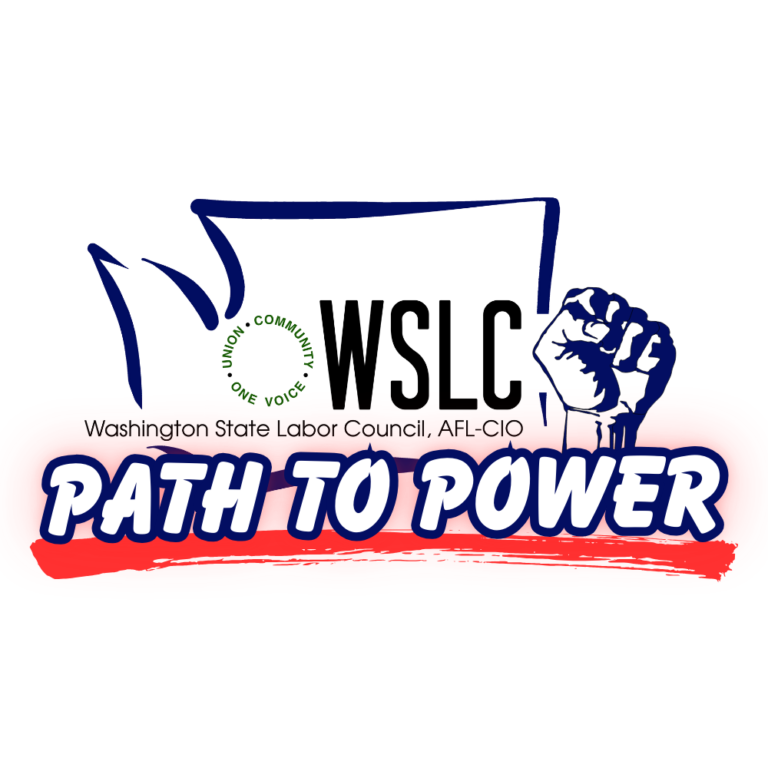 Political Action - Washington State Labor Council, AFL-CIO